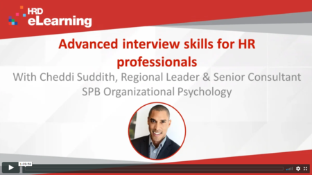 Advanced interview skills for HR professionals | Human Resources Director